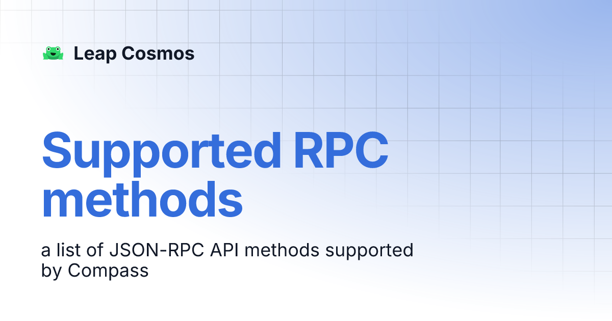 Supported RPC methods | Leap Cosmos